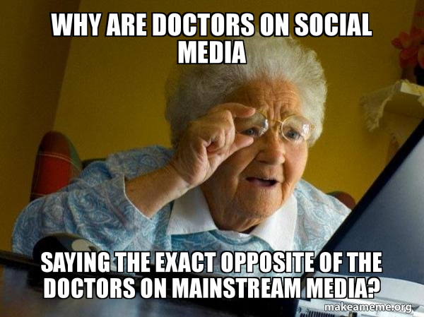 Why are doctors on social media Saying the exact opposite of the ...