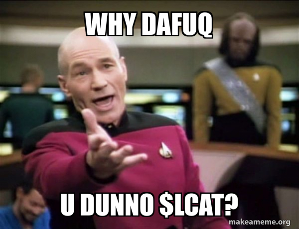 why dafuq u dunno $lcat? - Annoyed Picard Meme Generator