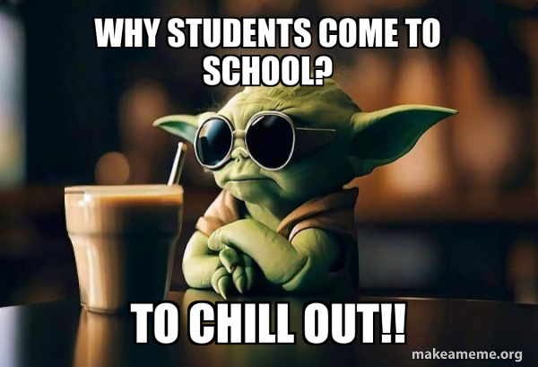 why students come to school? to chill out!! - Cool Yoda (Sunglasses ...
