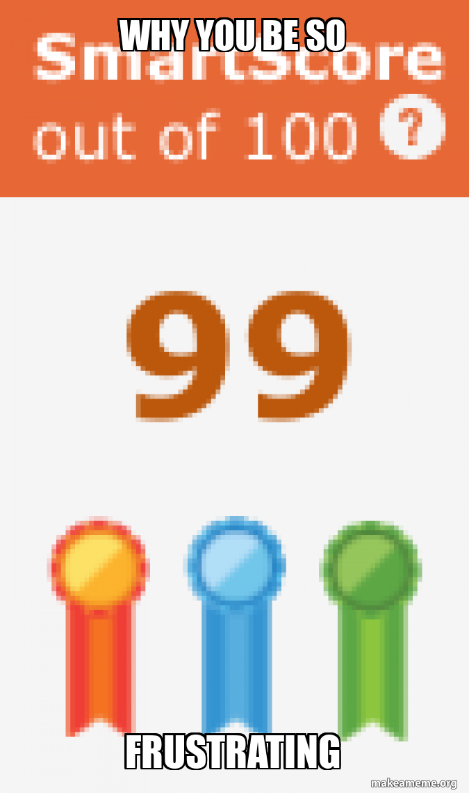 why you be so FRUSTRATING - ixl be like Meme Generator