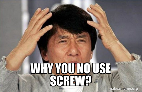 Why you no use screw? - Jackie Chan Why? Meme Generator