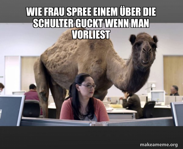 Wie Frau Spree einem über die schulter guckt wenn man vorliest - Hump ...