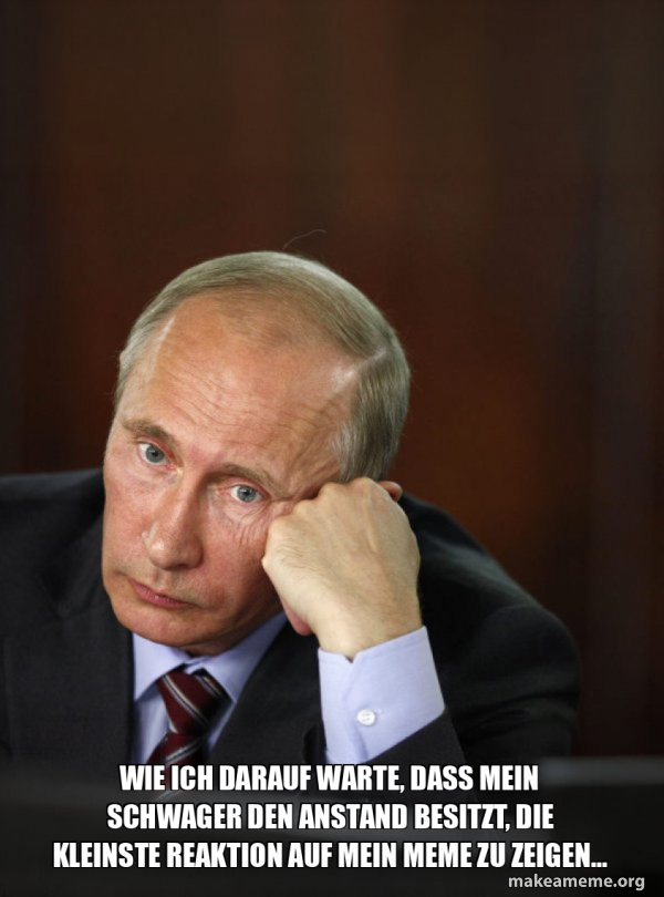 Wie ich darauf warte, dass mein Schwager den Anstand besitzt, die ...