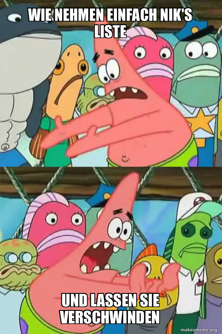 Wie nehmen einfach Nik's Liste Und lassen sie verschwinden - Push It ...