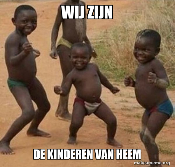 wij zijn de kinderen van Heem - Dancing Black Kids Meme Generator