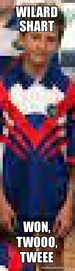 wilard shart won, twooo, tweee Meme Generator