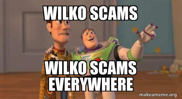 Wilko Scams Wilko Scams Everywhere - Buzz and Woody (Toy Story) Meme ...
