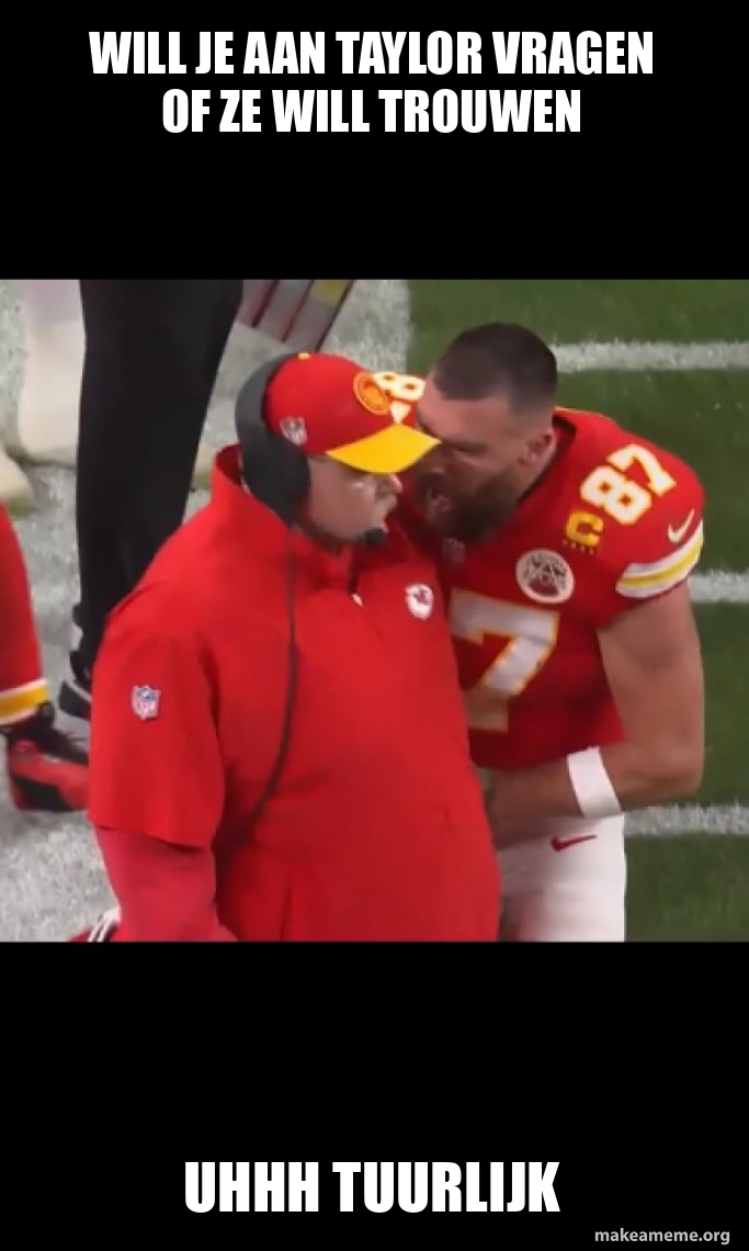 Will je aan Taylor vragen of ze Will trouwen Uhhh tuurlijk - Travis ...