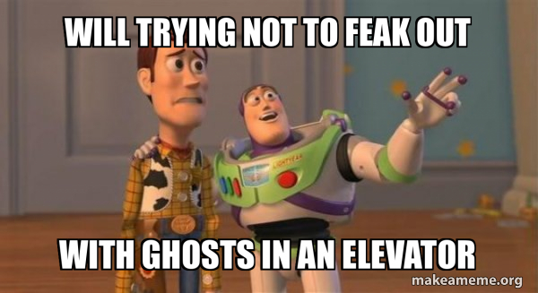 Will trying not to feak out with ghosts in an elevator - Buzz and Woody ...
