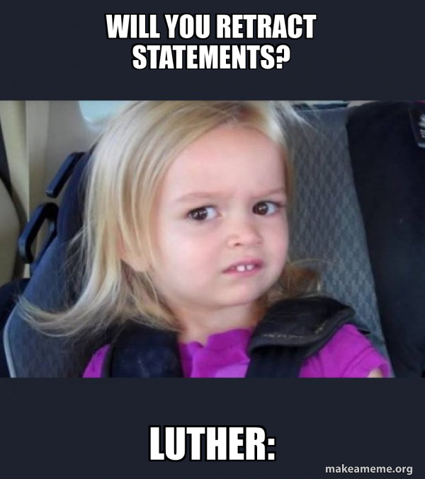 will you retract statements? Luther: - Side-Eyes Chloe Meme Generator