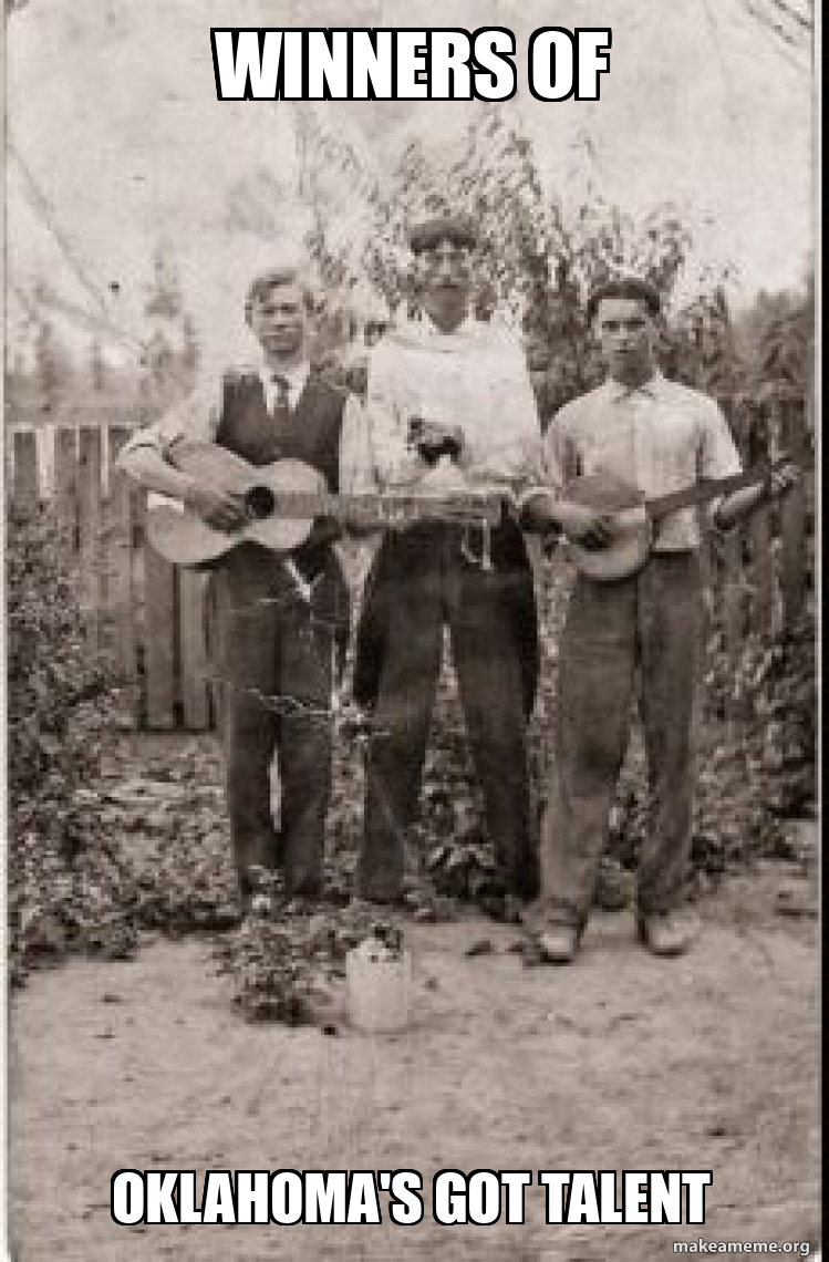 winners of oklahoma's got talent Meme Generator