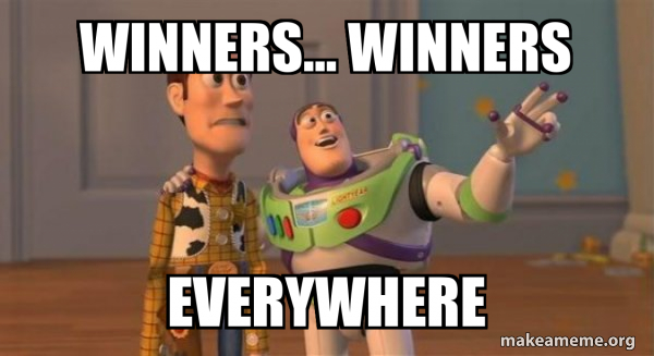 winners... Winners Everywhere - Buzz and Woody (Toy Story) Meme Meme ...