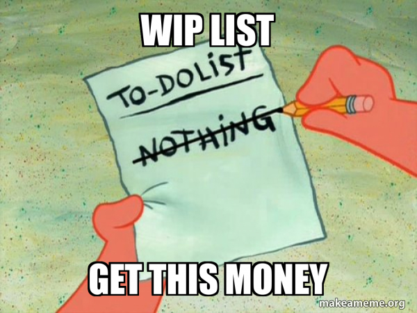 WIP LIST GET THIS MONEY - TO-DO List Meme Generator