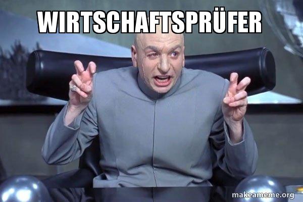 WirtschaftsprÃ¼fer - Dr Evil Austin Powers Meme Generator