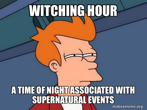 Witching Hour Memes These Memes Are Conducting An Ancient Ritual