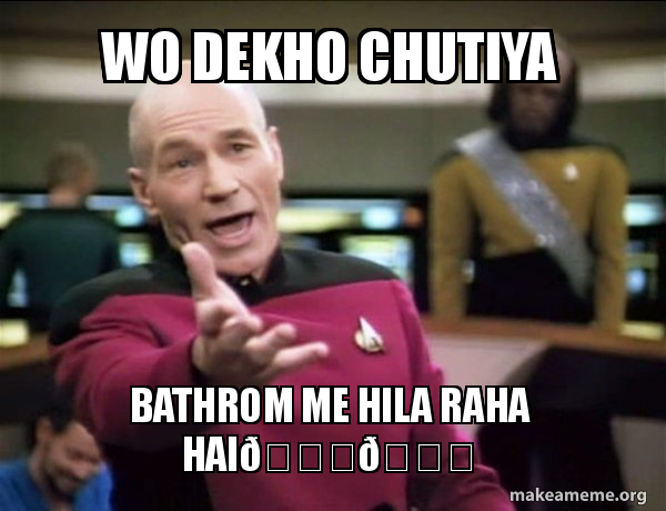 Woh Dekho Chutiya Memes Chutiya GIFs | Tenor