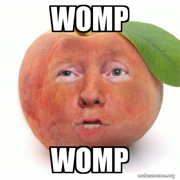 Womp Womp - Impeached Donald Trump Meme Generator