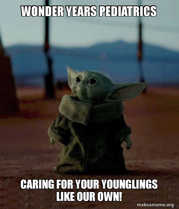 Wonder Years Pediatrics Caring for your Younglings like our own! - Baby ...