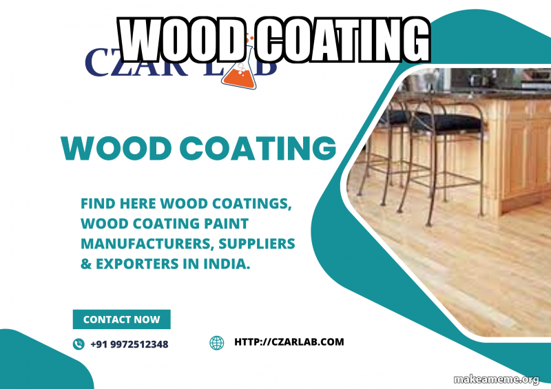Wood Coating Meme Generator