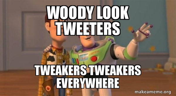 Tweaker Memes