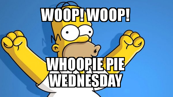WOOP! WOOP! WHOOPIE PIE WEDNESDAY - Happy Homer Meme Generator