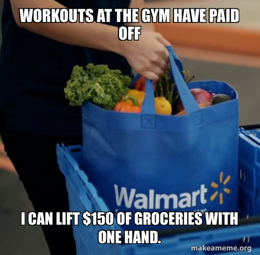Workouts at the gym have paid off i can lift $150 of groceries with one ...