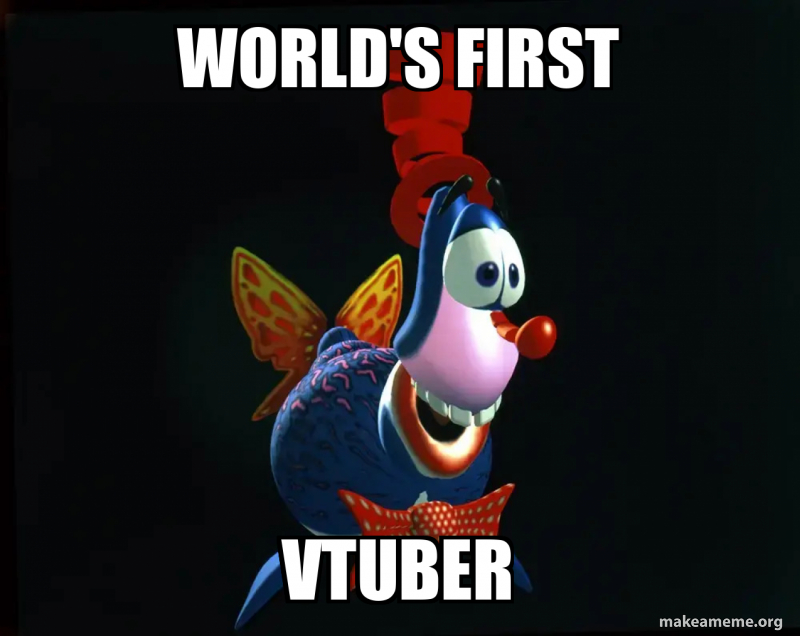 World'S First Vtuber Meme Generator