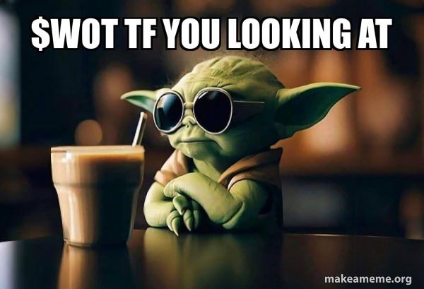 $WOT TF YOU LOOKiNG AT - Cool Yoda (Sunglasses) Meme Generator