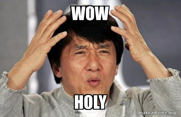 wow holy - Jackie Chan Why? Meme Generator