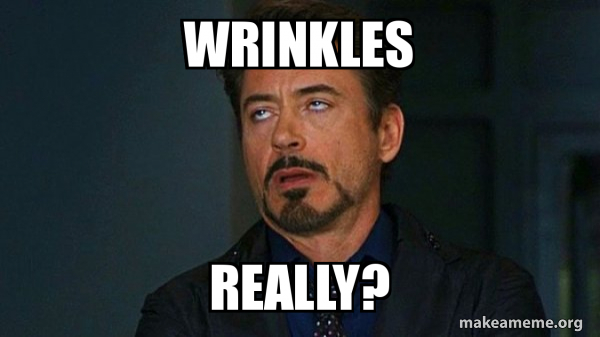 Memes On Wrinkles