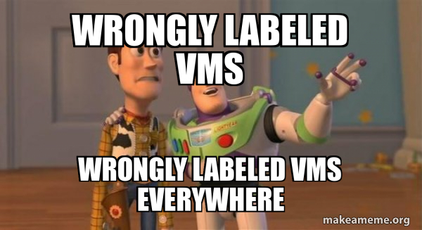 wrongly labeled VMs wrongly labeled VMs everywhere - Buzz and Woody ...