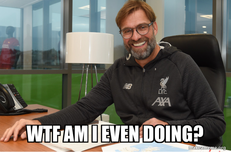 wtf am i even doing? Meme Generator