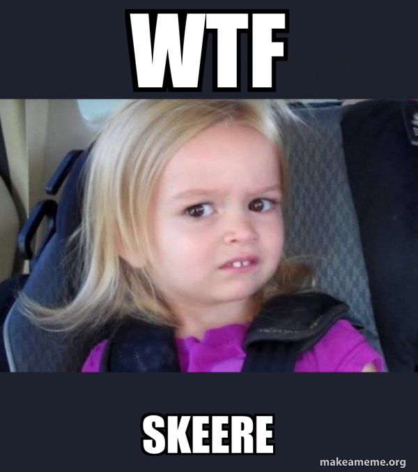Wtf Skeere - Side-Eyes Chloe Meme Generator