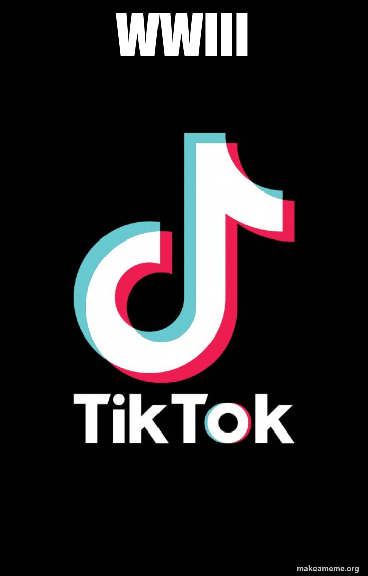 WWIII - TikTok Meme Generator