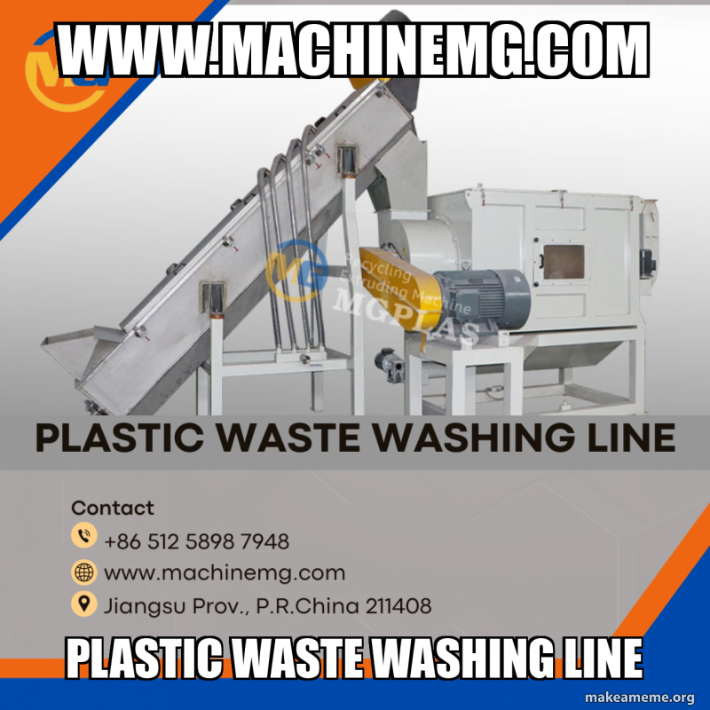 www.machinemg.com Plastic Waste Washing Line Meme Generator