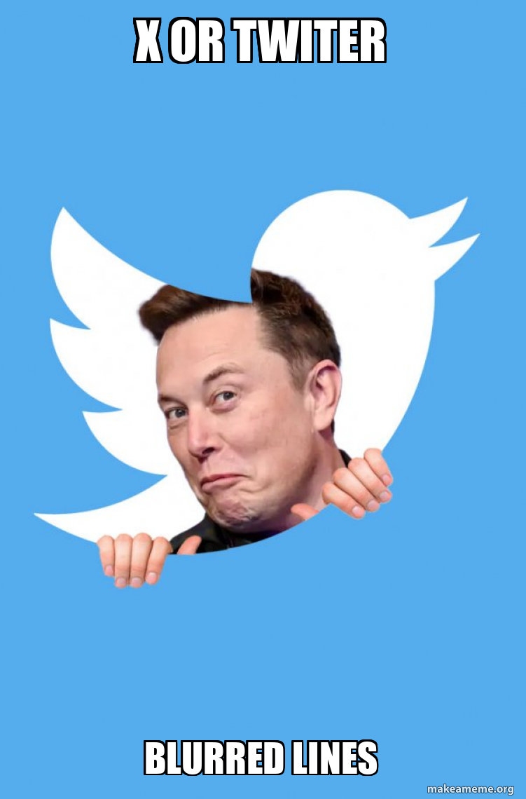 x or twiter BLURRED LINES - Elon Musk Twitter Meme Generator