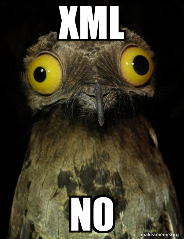 Xml No - Weird Stuff I do Potoo Meme Generator