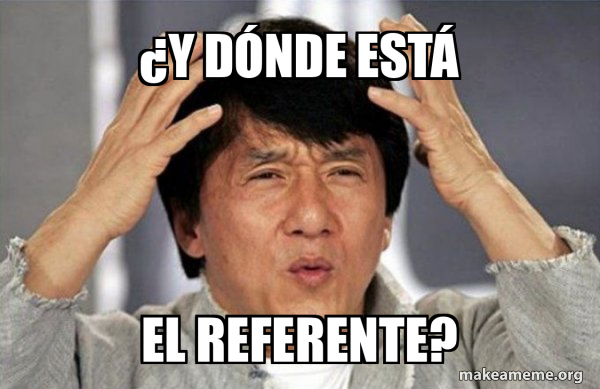 ¿Y dónde está el referente? - Jackie Chan Why? Meme Generator