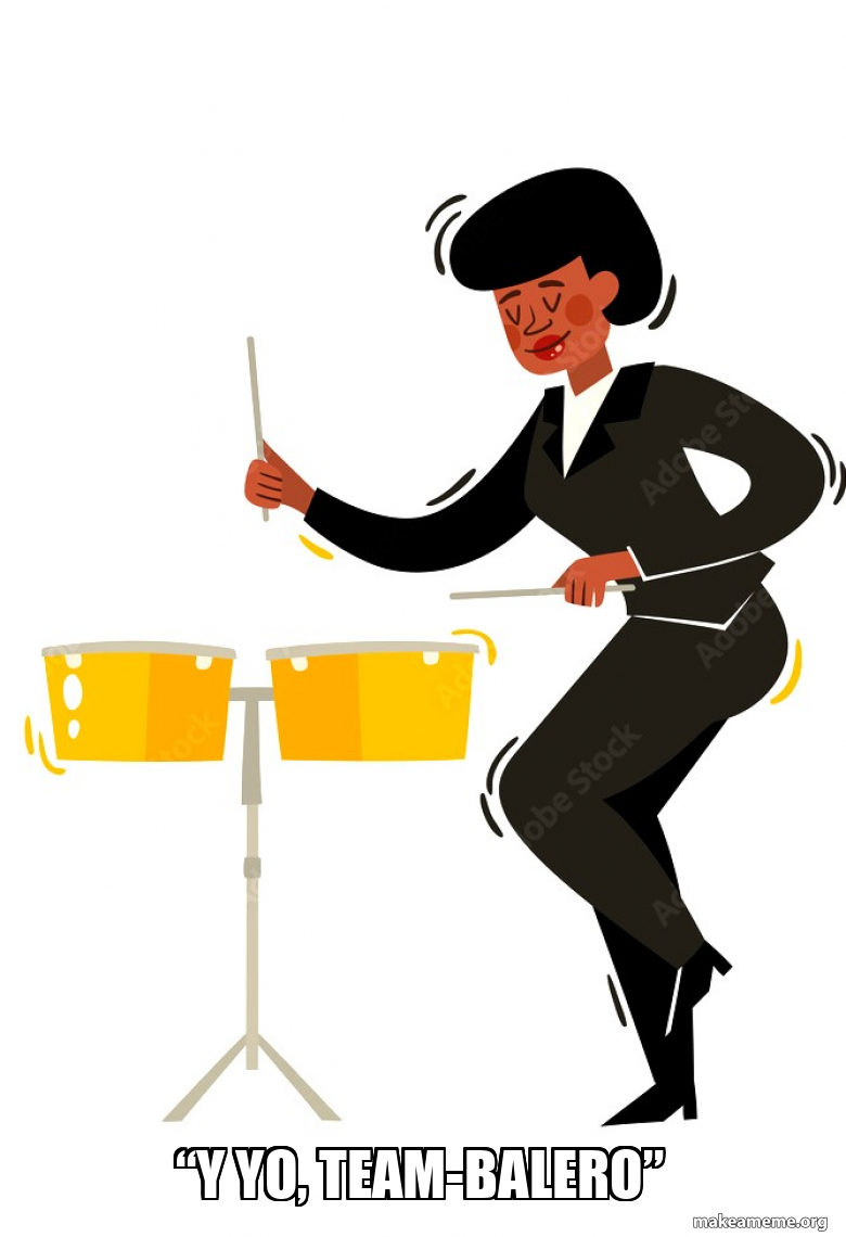 “y yo, team-balero” Meme Generator