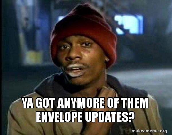 ya got anymore of them envelope updates? - Dave Chappelle Junkie Y'all ...