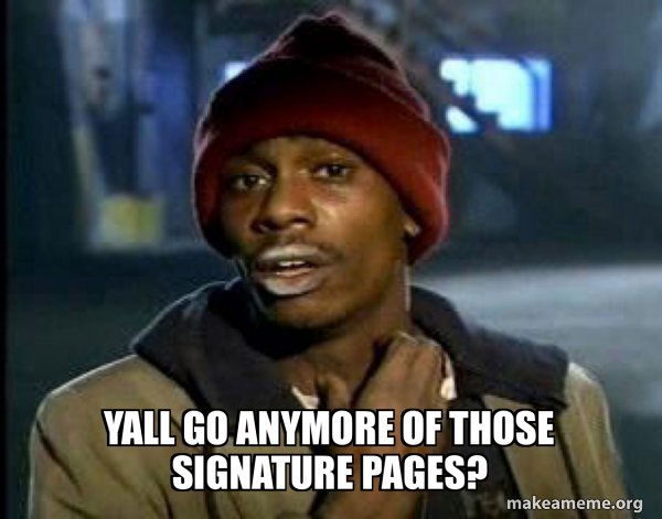 yall go anymore of those signature pages? - Dave Chappelle Junkie Y'all ...