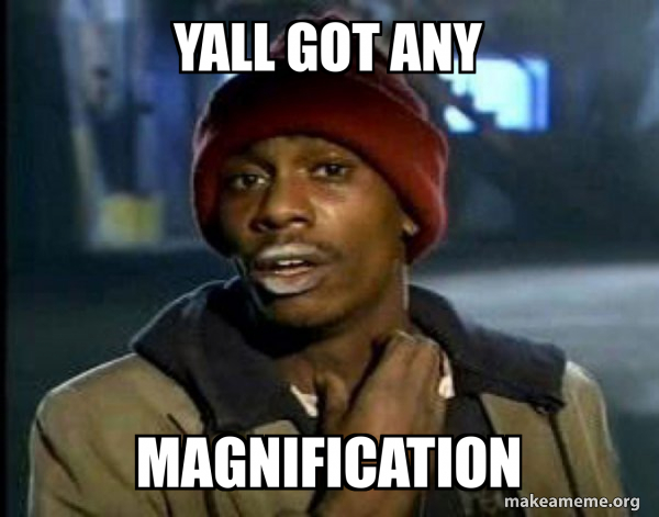 Yall got any Magnification - Dave Chappelle Junkie Y'all Got Anymore of ...