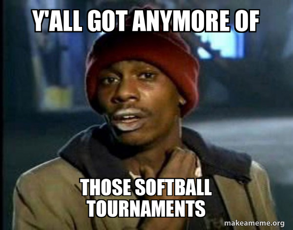 Softball Tournament Memes #MondayVibes 😵💫, ., ., ., #619softball