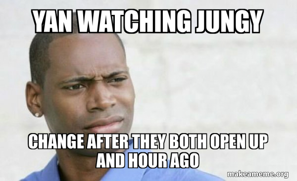 Yan watching jungy change after they both open up and hour ago ...