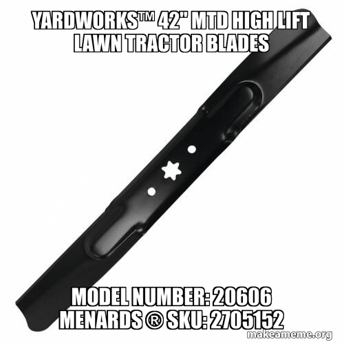 Yardworks™ 42" MTD High Lift Lawn Tractor Blades Model Number: 20606 ...