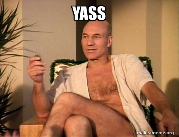 yass - Sexual Picard Meme Generator