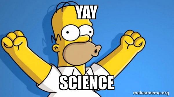 yay science - Happy Homer Meme Generator