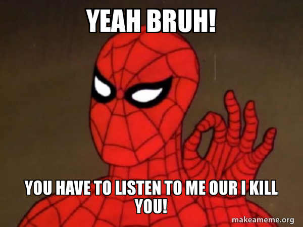 Yeah Bruh Memes Yeah Bro Be Sure To Go Through Doors Good Guy Greg