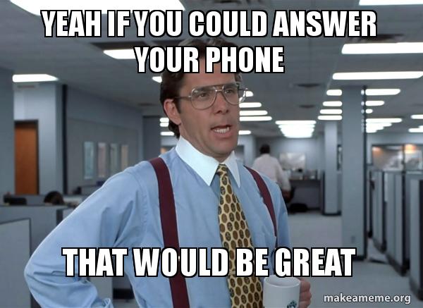 Answer Phone Memes