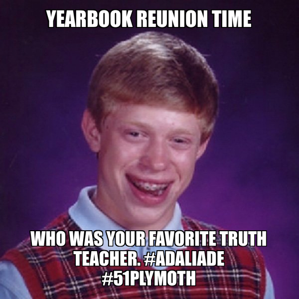 yearbook reunion time who was your favorite truth teacher. #Adaliade ...